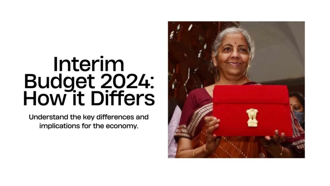 Interim Budget 2024: What it means and how it differs from a regular ...