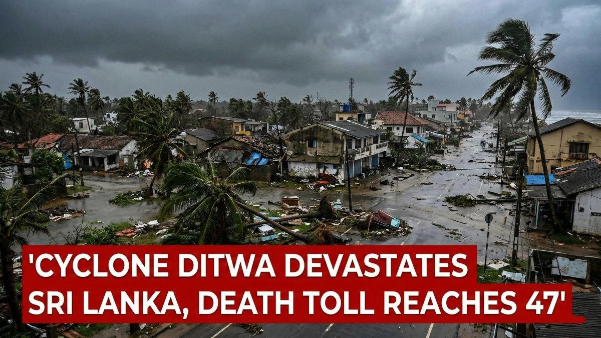 CYCLONE DITWA DEVASTATES SRI LANKA, DEATH TOLL REACHES 47 | palpalnewshub